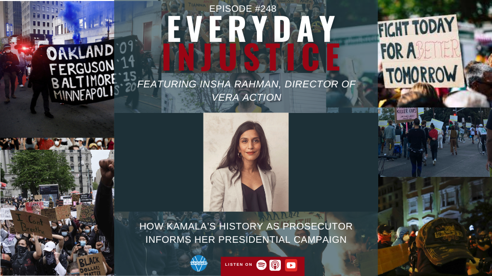 Everyday Injustice Podcast Episode #248 – Criminal Justice Reform ...