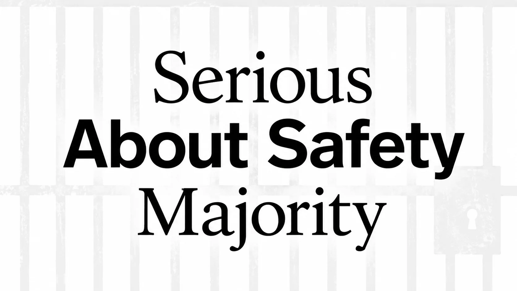 'Serious about Safety' Challenges Congressional 'Tough on Crime ...